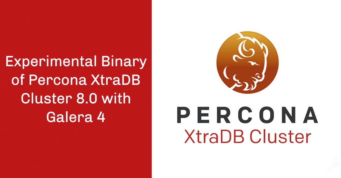 Experimental Binary of Percona XtraDB Cluster 8.0