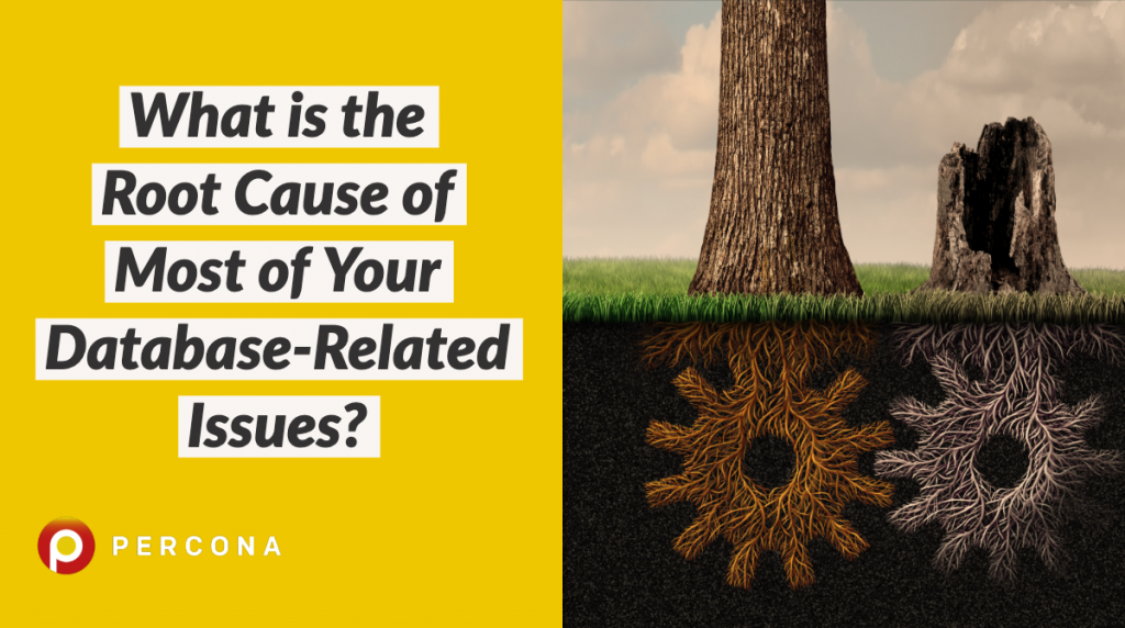 Blog Poll: What is the Root Cause of Most of Your Database-Related Issues?