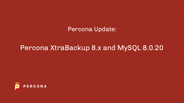 Percona XtraBackup 8.x and MySQL 8.0.20