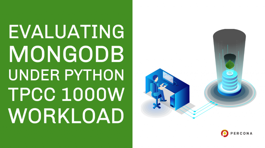 Evaluating MongoDB Under Python TPCC 1000W Workload