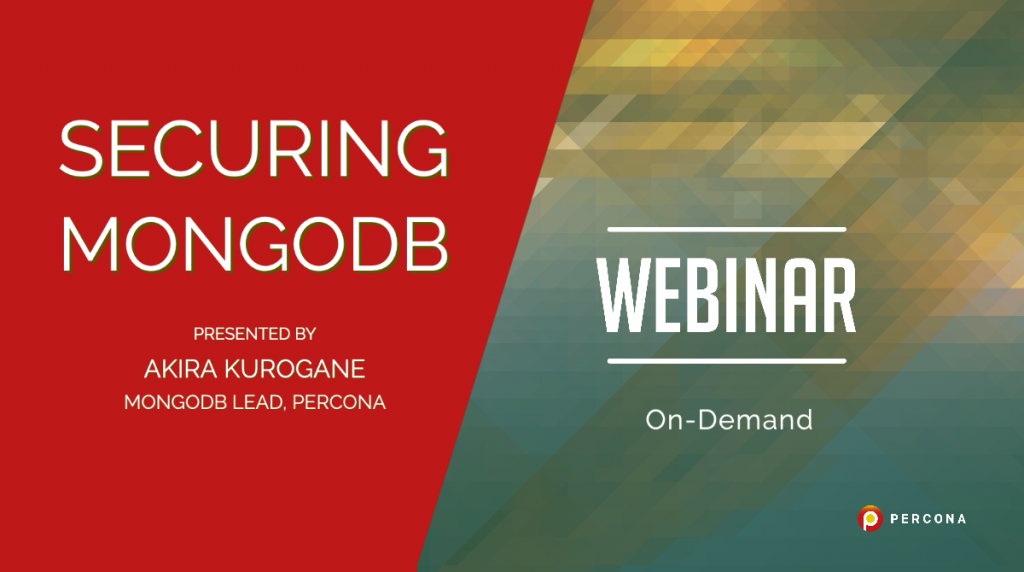On-Demand Webinar: Securing MongoDB