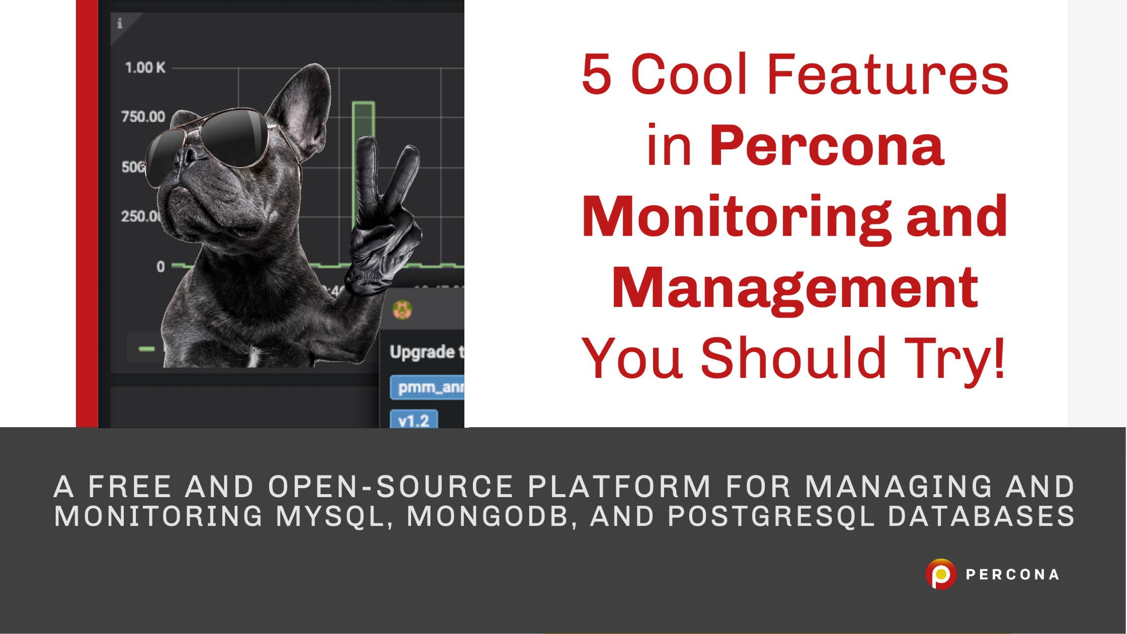 5 Cool Features in Percona Monitoring and Management You Should Try!