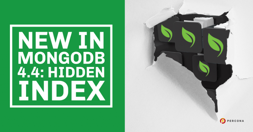 New in MongoDB 4.4: Hidden Index