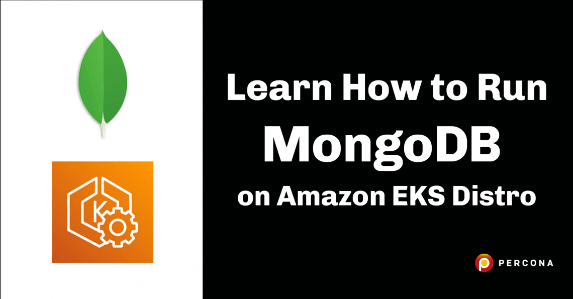 Running MongoDB on Amazon EKS Distro