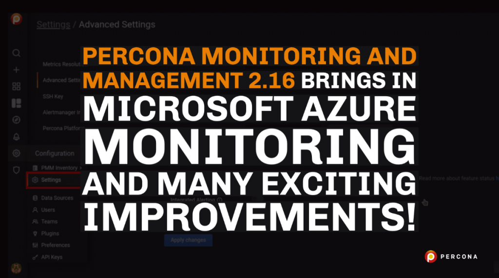 Percona Monitoring and Management 2.16 Brings Microsoft Azure ...