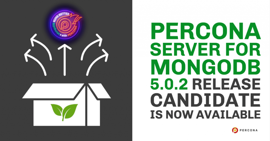 Percona Server for MongoDB 5.0.2 Release Candidate Is Now Available