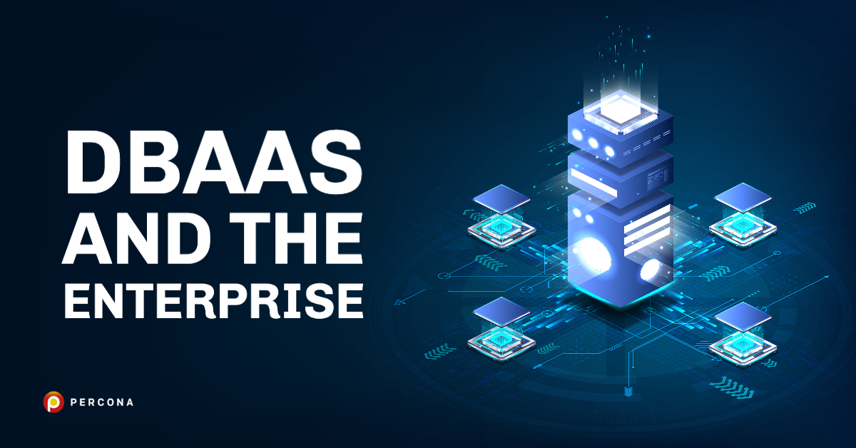 DBaaS and the Enterprise