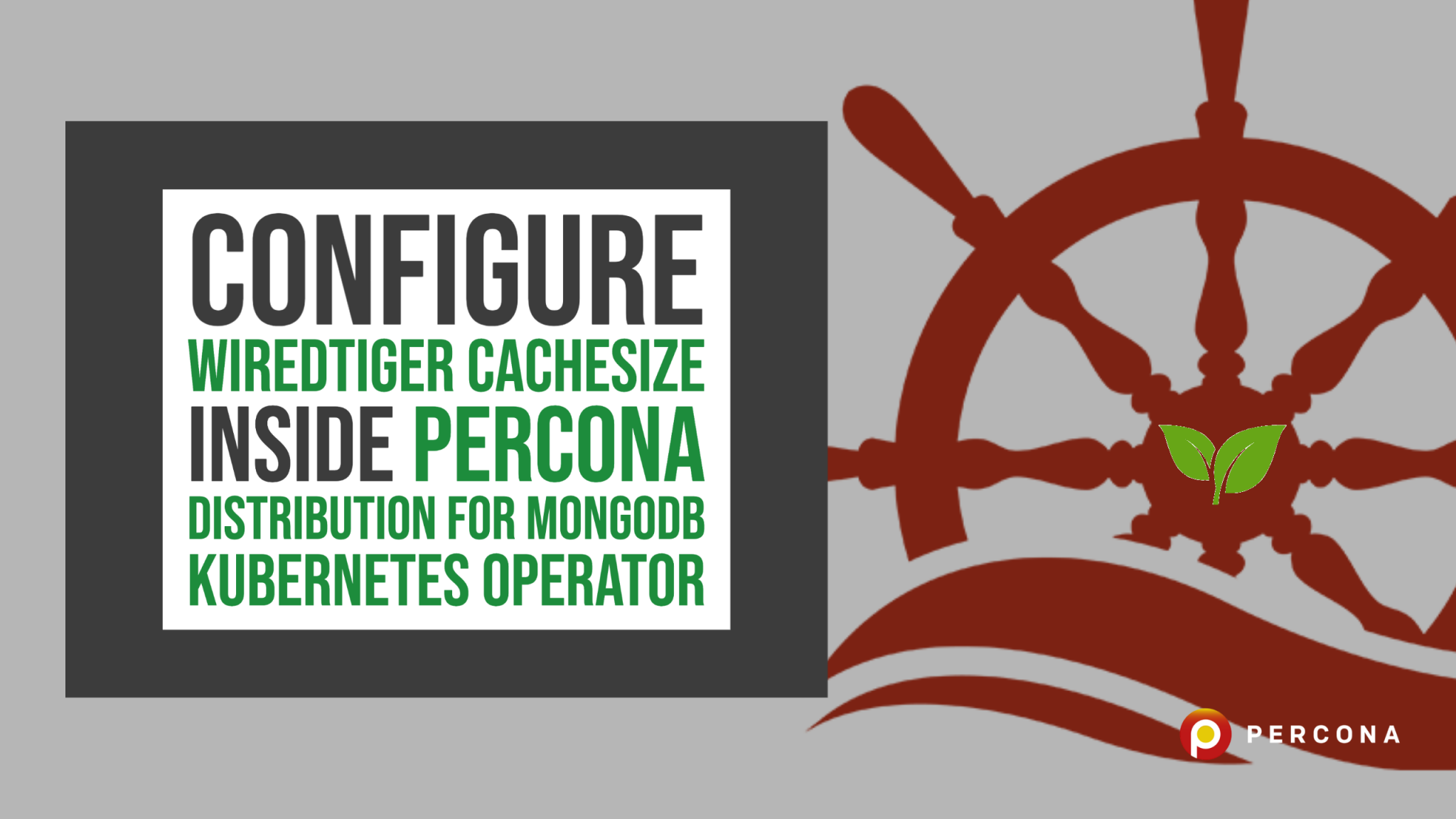 Configure wiredTiger cacheSize Inside Percona Operator for MongoDB