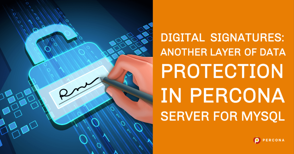 MySQL Digital Signatures with Percona Server Feature