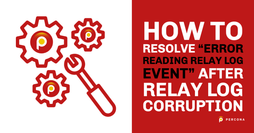 Resolving “Error Reading Relay Log Event”