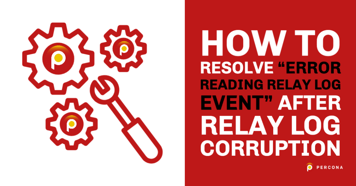 Resolving “Error Reading Relay Log Event”