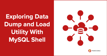 Exploring Data Dump and Load Utility With MySQL Shell