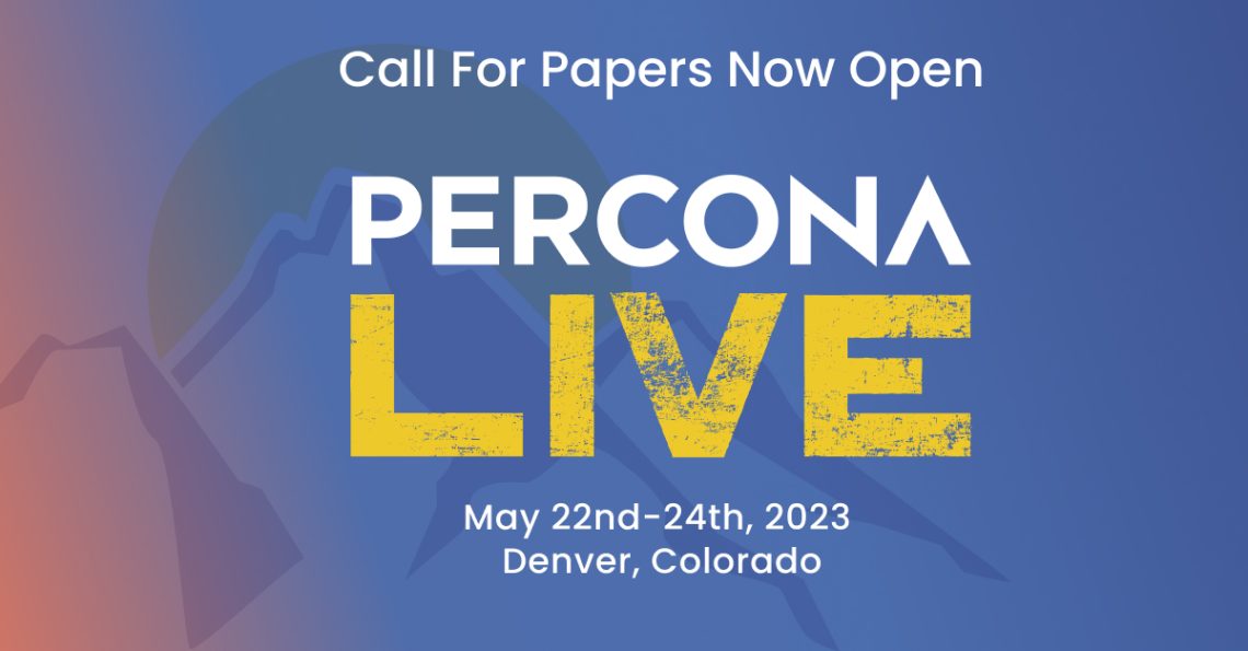 Percona Live 2023 Call For Papers Open!