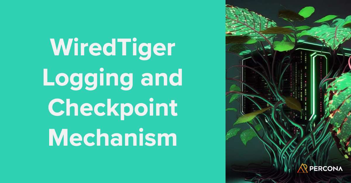 WiredTiger Logging and Checkpoint Mechanism