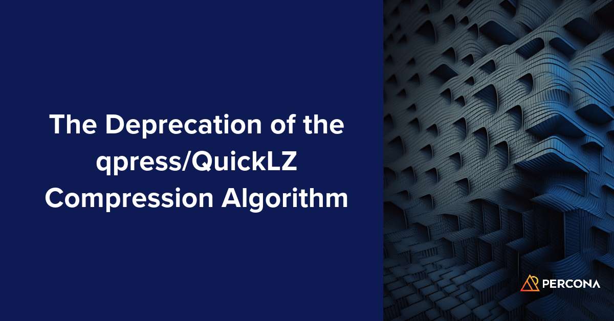 The Deprecation of qpress/QuickLZ Compression Algorithm