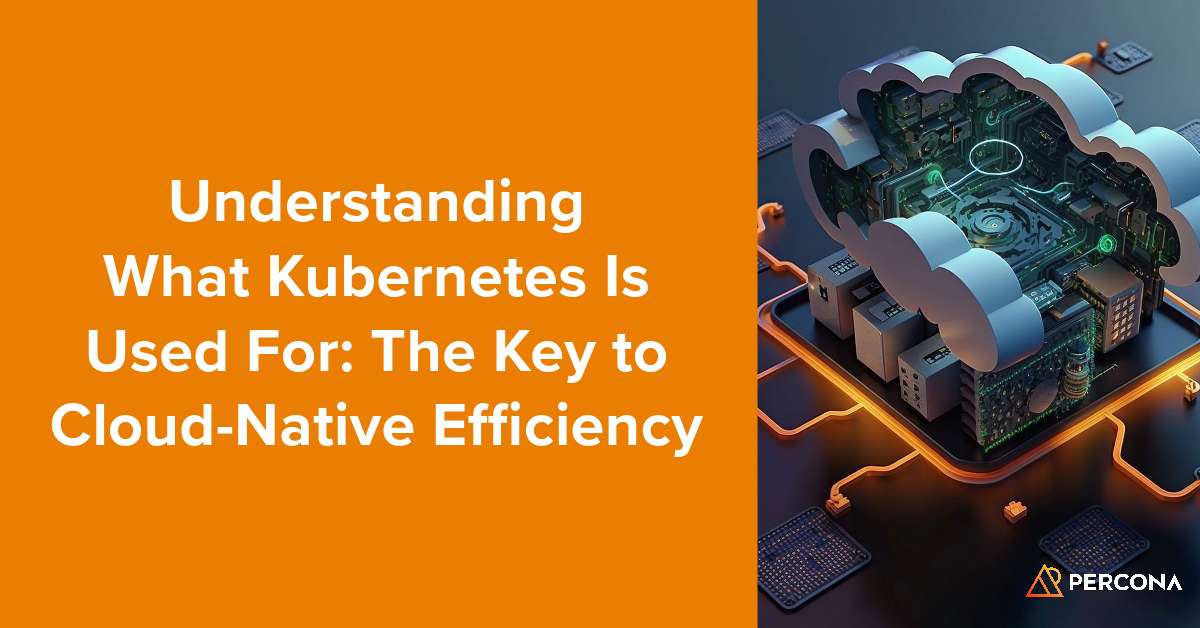 Kubernetes: The Key to Cloud-Native Efficiency