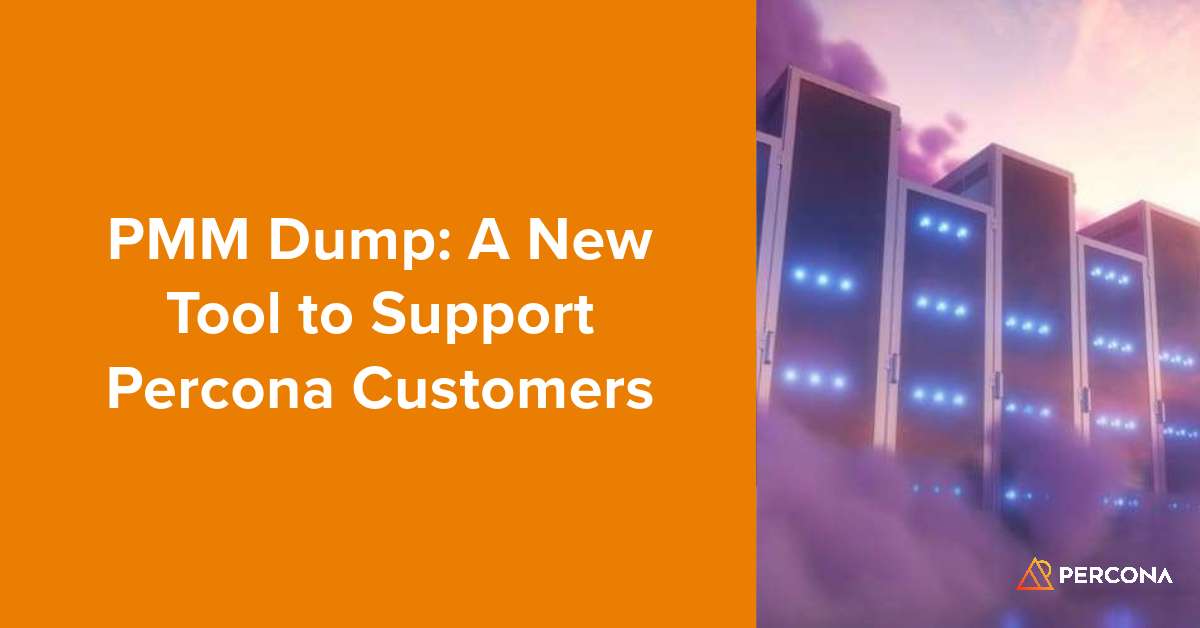 PMM Dump: A New Tool to Support Percona Customers