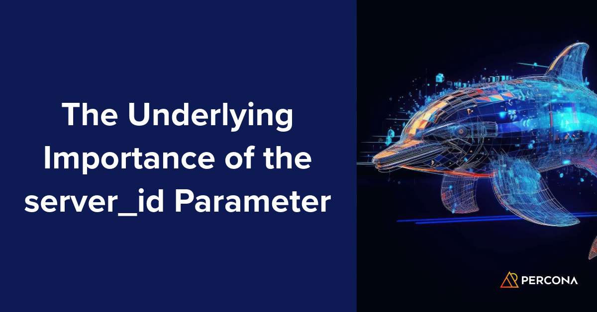 The Underlying Importance of the server_id Parameter