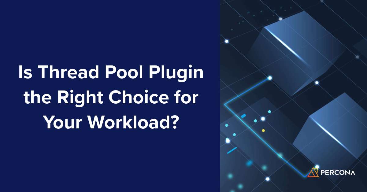 Is Thread Pool Plugin the Right Choice for Your Workload?