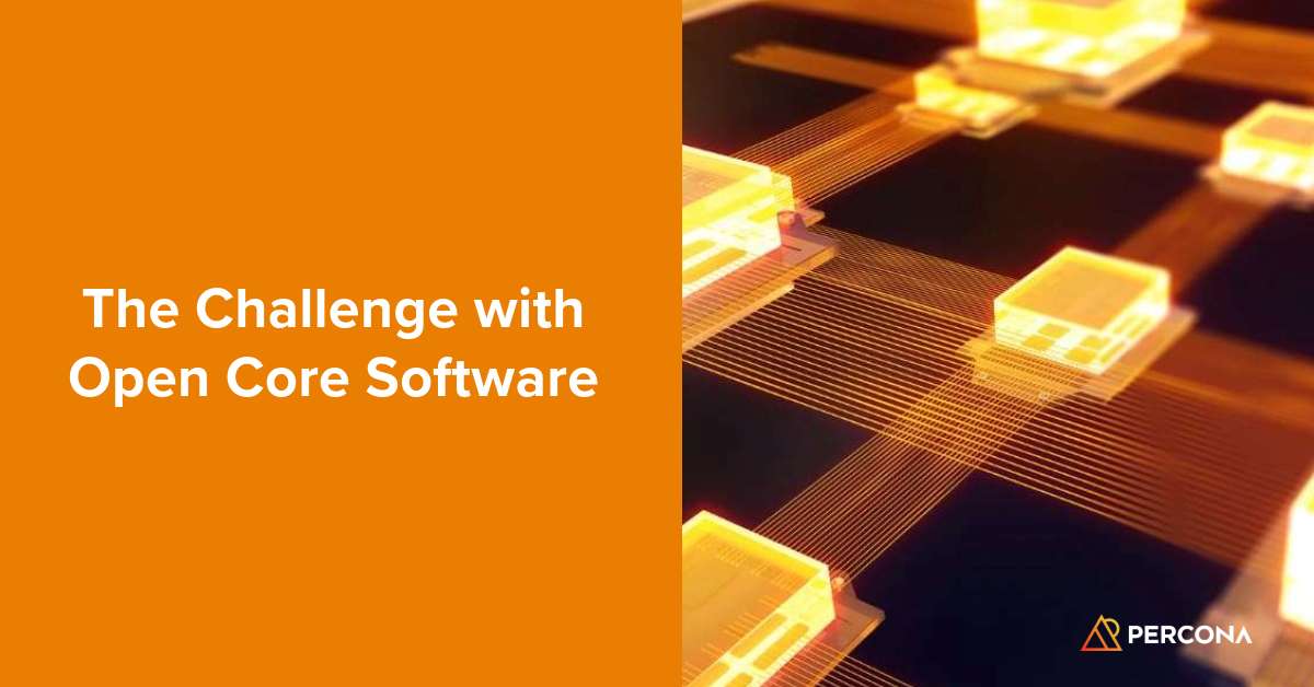 The Challenge with Open Core Software