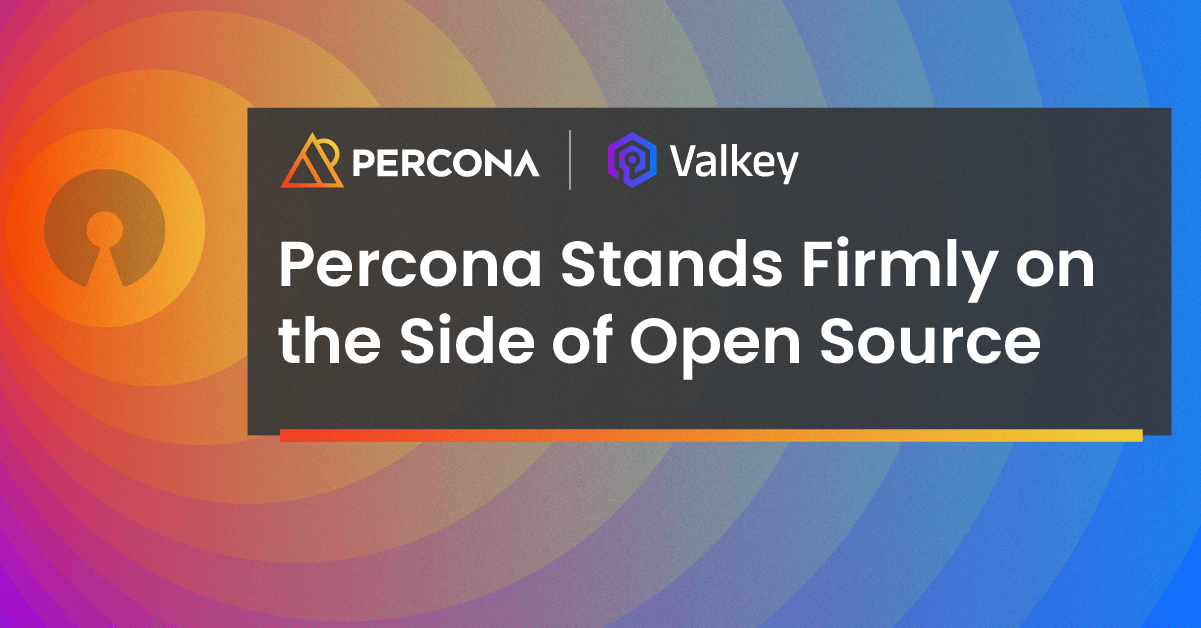 Percona Stands Firmly on the Side of Open Source