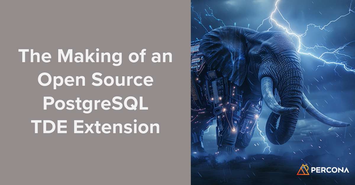 The Making of an Open Source PostgreSQL TDE Extension