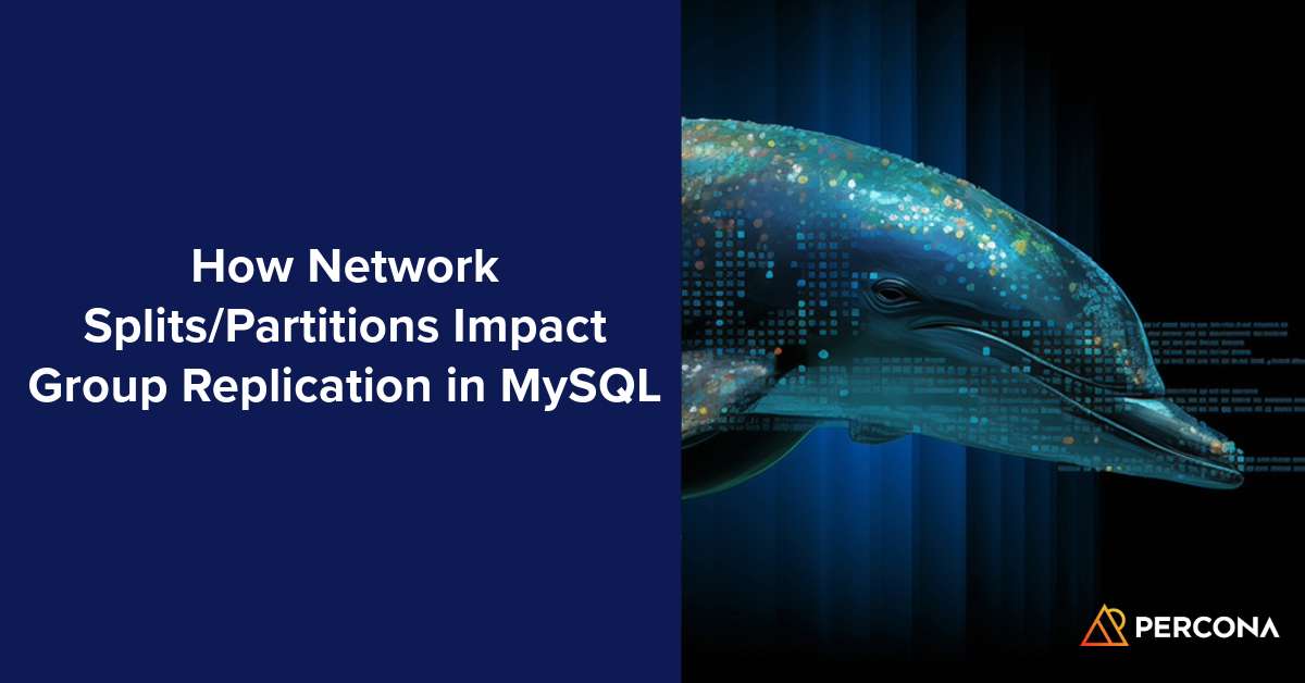 How Network Splits/Partitions Impact Group Replication in MySQL