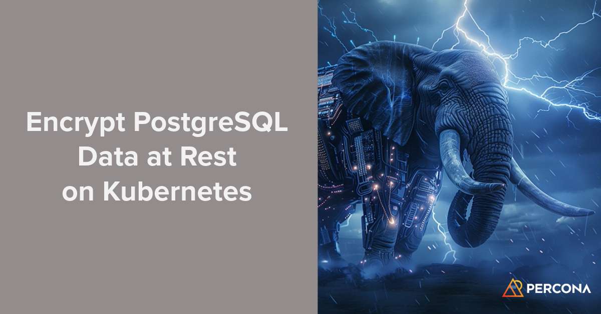 Encrypt PostgreSQL Data at Rest on Kubernetes