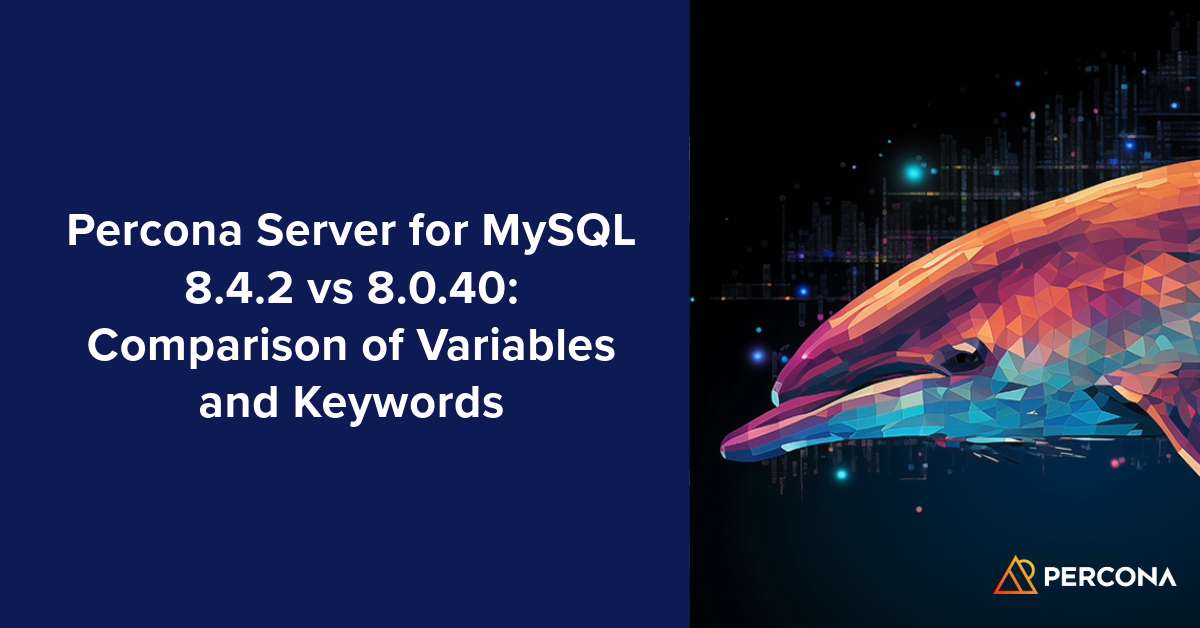 Comparison: Percona Server for MySQL 8.4.2 vs 8.0.40