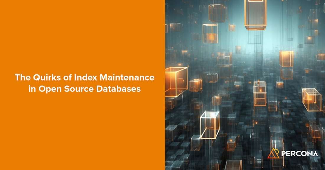 The Quirks of Index Maintenance in Open Source Databases