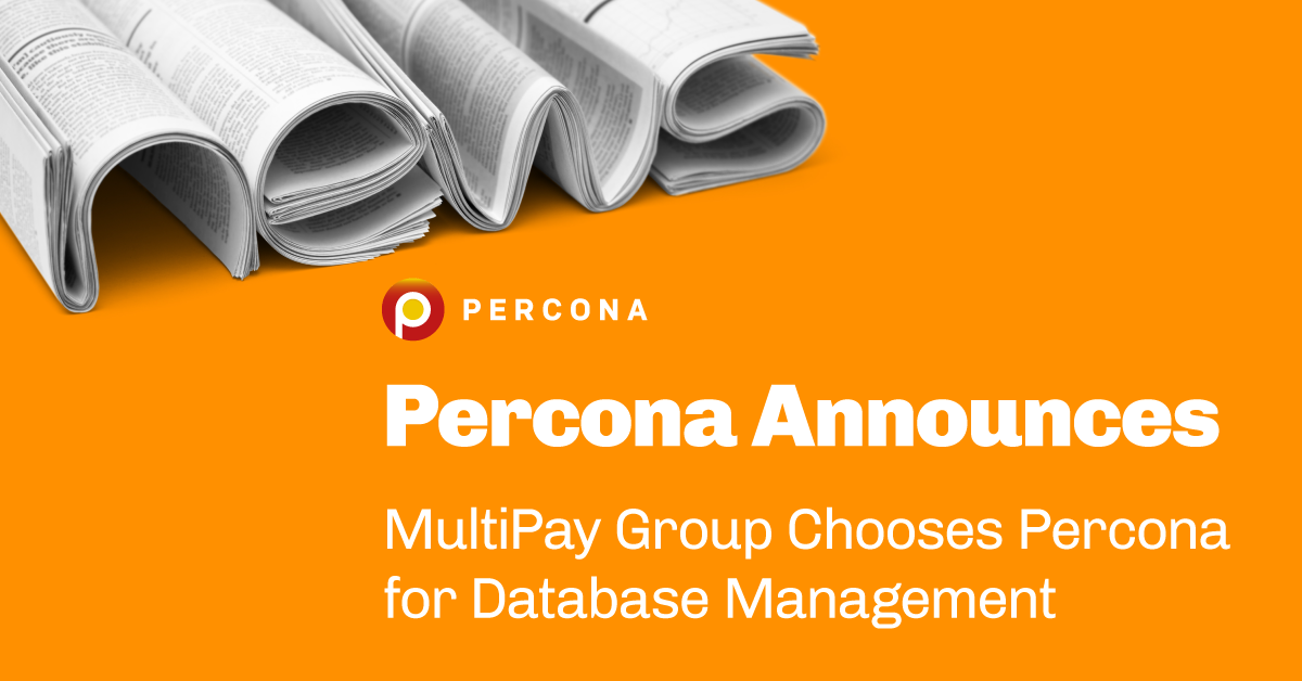 MultiPay Group Chooses Percona for Database Management
