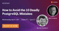 How to Avoid the 10 Deadly PostgreSQL Mistakes - Percona