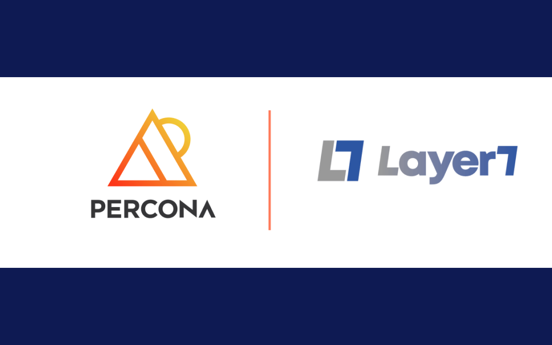 Layer7 Teams with Percona to Help Clients Enhance Customer Interactions ...