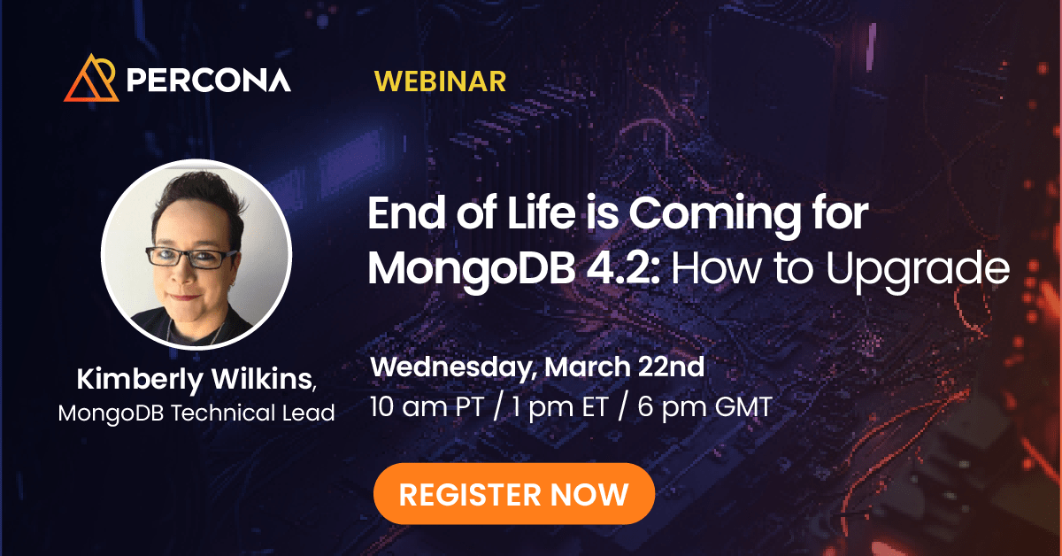 End of Life is Coming for MongoDB 4.2: How to Upgrade - Percona