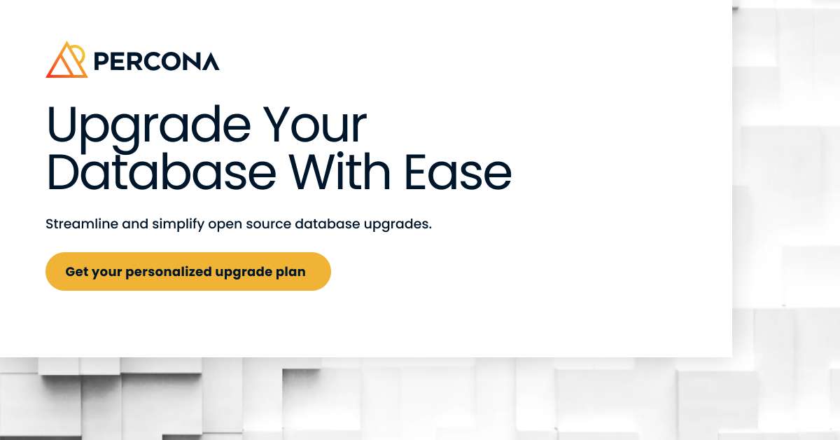 Database Upgrade Services - Enhance Your Open Source Solutions | Percona