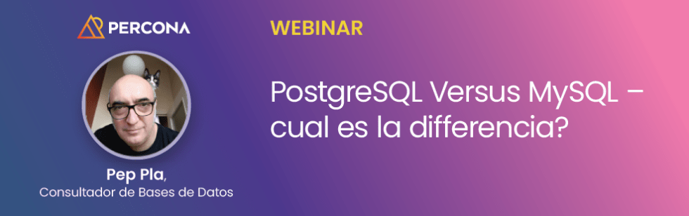 PostgreSQL vs MySQL – cuál es la diferencia? - Percona