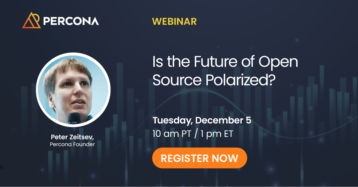 Is the Future of Open Source Polarized? - Percona