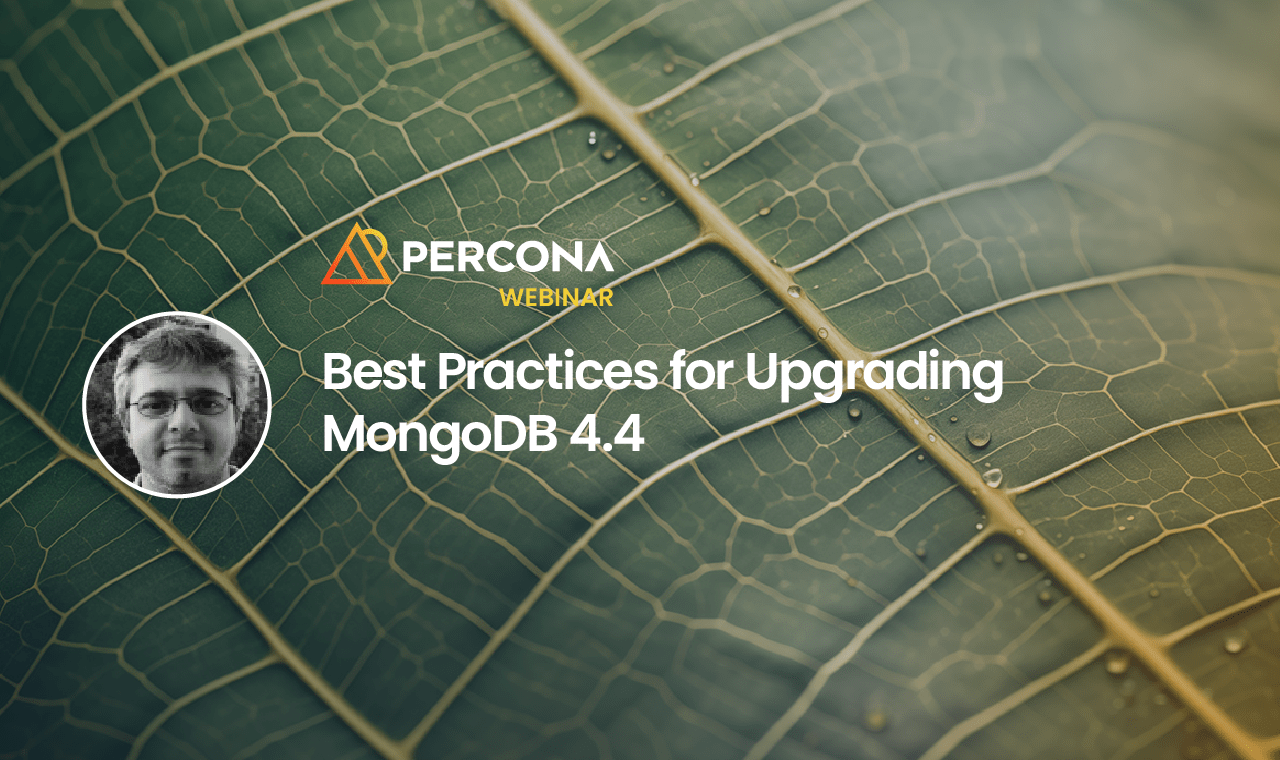 Percona Distribution For Mongodb Enterprise Grade Solution