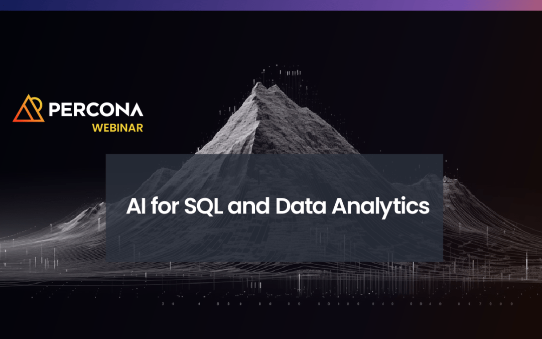 AI for SQL and Data Analytics - Percona